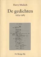 De gedichten 1974-1983 - Harry Mulisch - De Bezige Bij