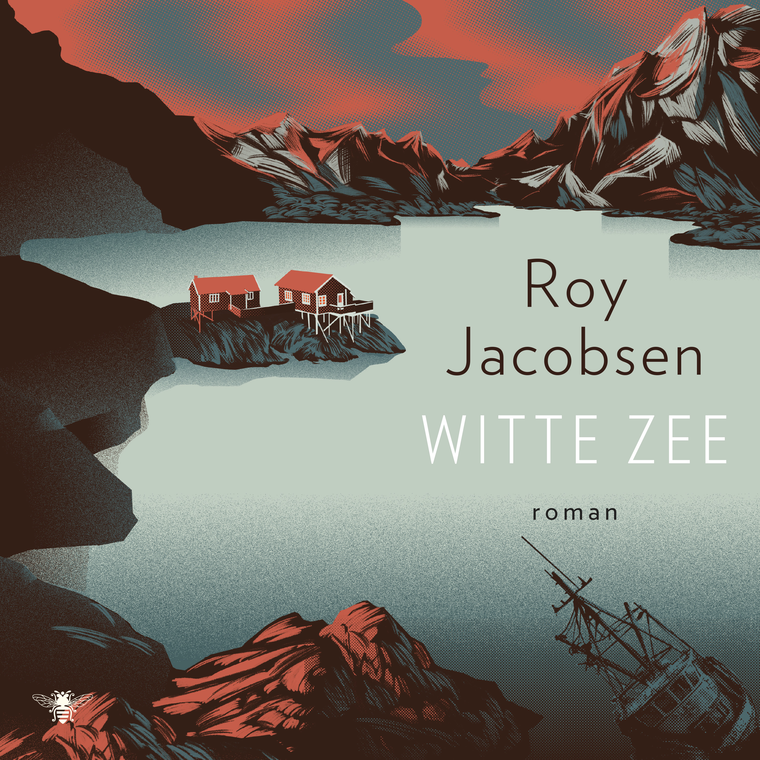 Witte zee - Roy Jacobsen - De Bezige Bij