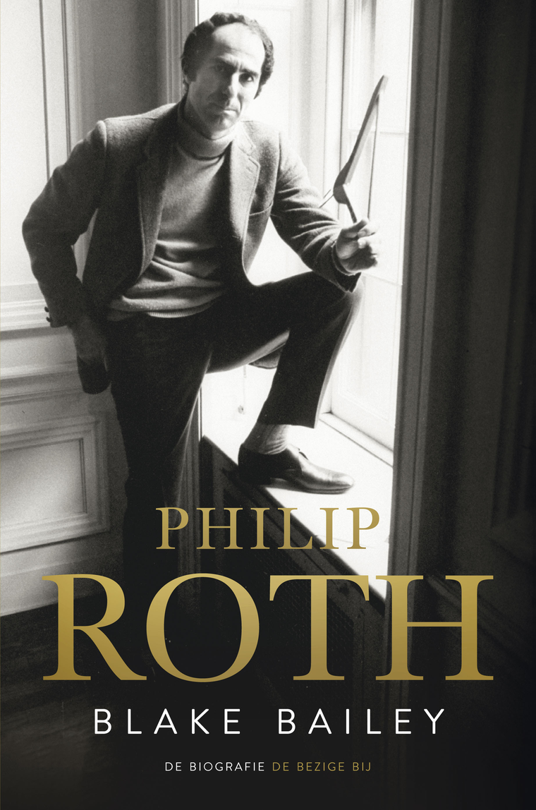Philip Roth - Blake Bailey - De Bezige Bij