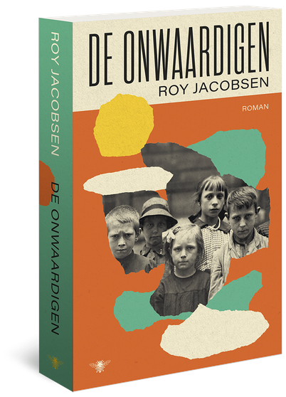 De onwaardigen - Roy Jacobsen - De Bezige Bij