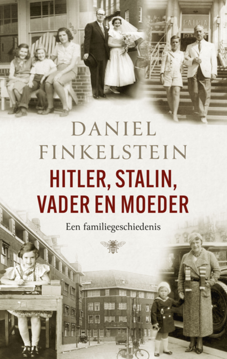 Hitler, Stalin, Vader en moeder - Daniel Finkelstein - De Bezige Bij