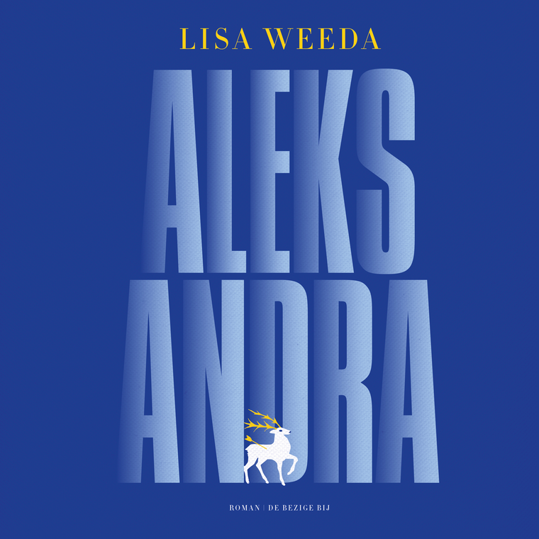 Aleksandra - Lisa Weeda - De Bezige Bij