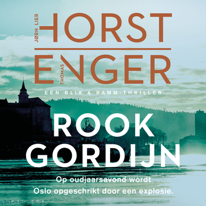 Rookgordijn - Jørn Lier Horst & Thomas Enger - A.W. Bruna Uitgevers