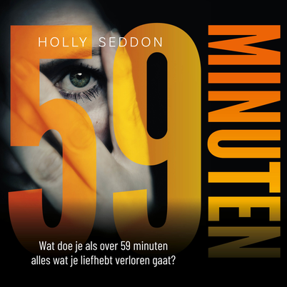 59 minuten - Holly Seddon - A.W. Bruna Uitgevers