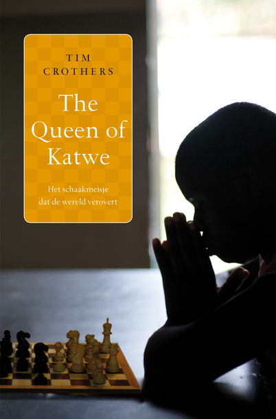 The Queen of Katwe - Tim Crothers - A.W. Bruna Uitgevers