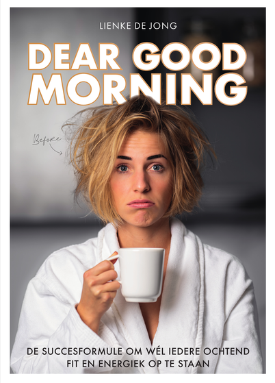 Dear Good Morning - Lienke de Jong - A.W. Bruna Uitgevers