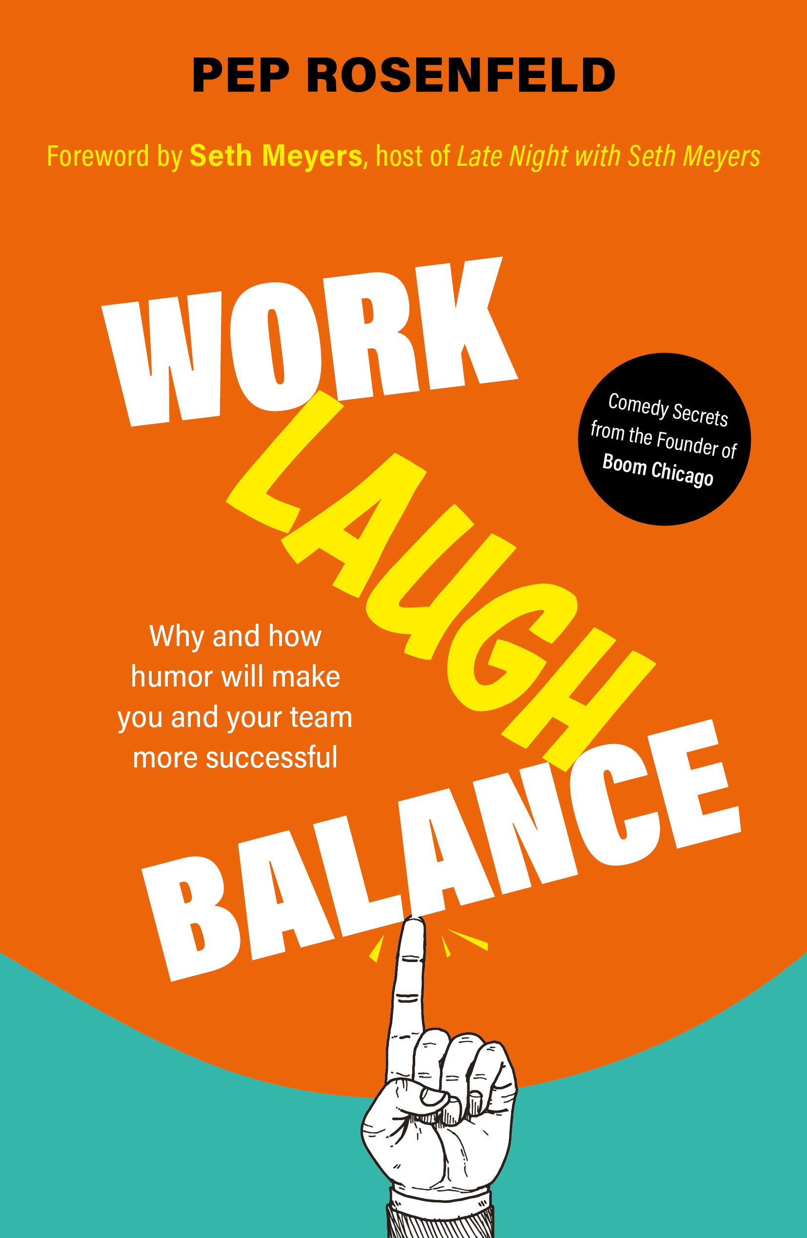 Work-Laugh Balance - Pep Rosenfeld - A.W. Bruna Uitgevers