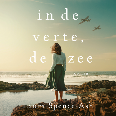 In de verte, de zee - Laura Spence-Ash - A.W. Bruna Uitgevers