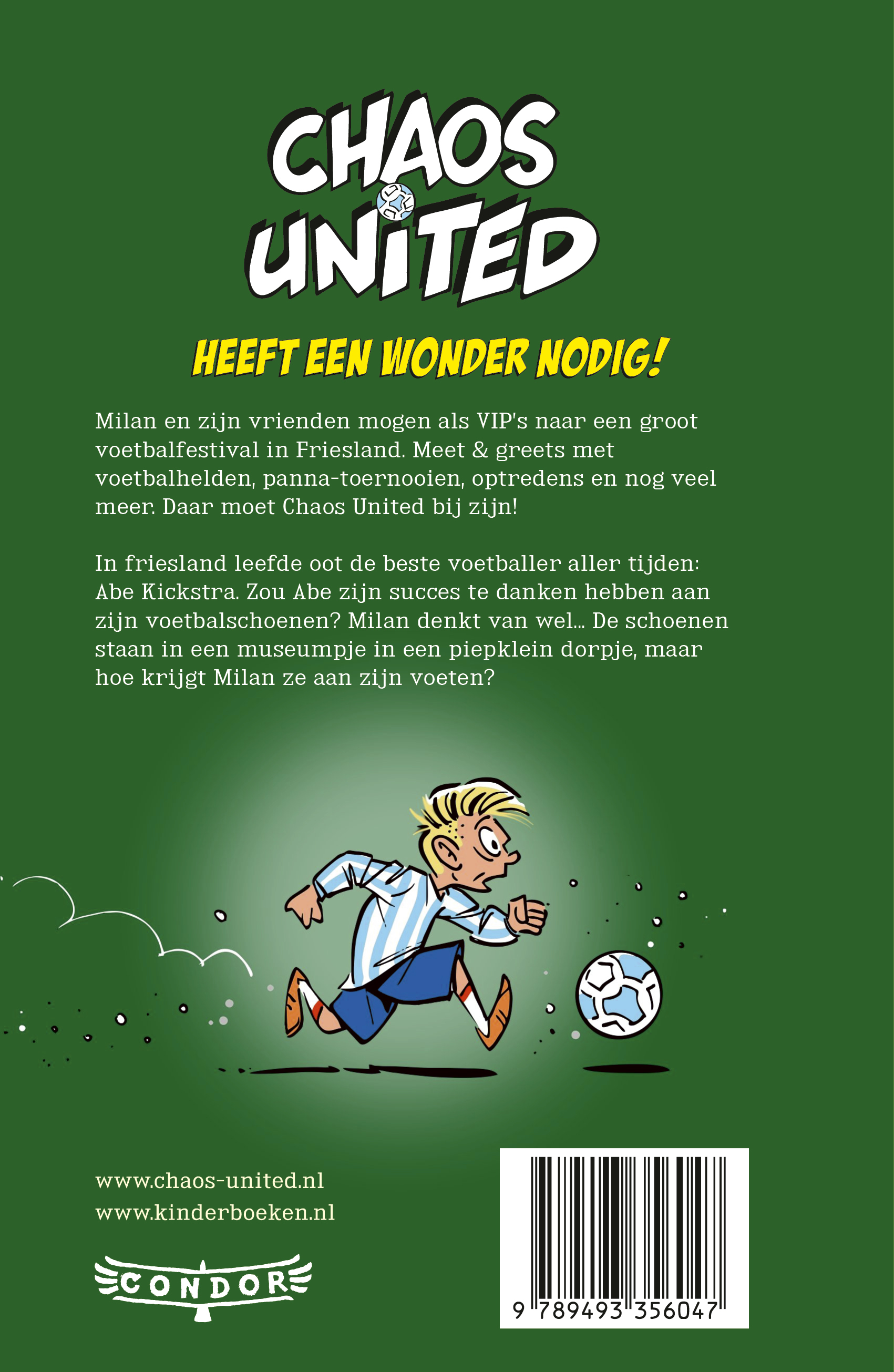 Chaos United heeft een wonder nodig! - Gerard van Gemert - Kinderboeken.nl