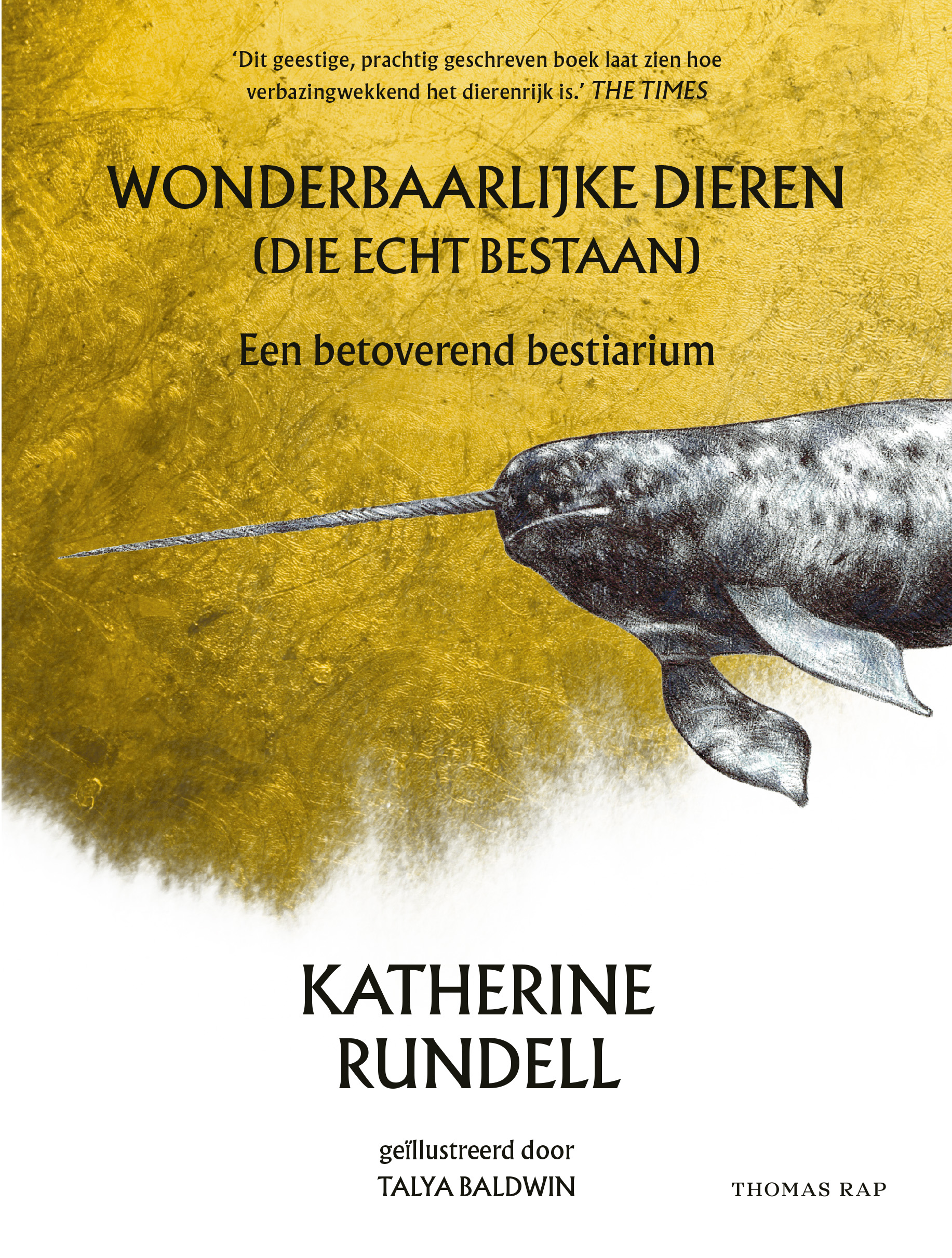 Wonderbaarlijke dieren - Katherine Rundell - Thomas Rap