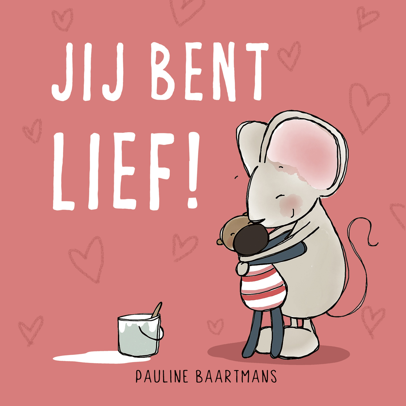 Jij bent lief! - Pauline Baartmans - Kinderboeken.nl