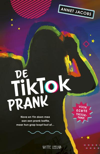 De TikTok Prank - Annet Jacobs - Kinderboeken.nl